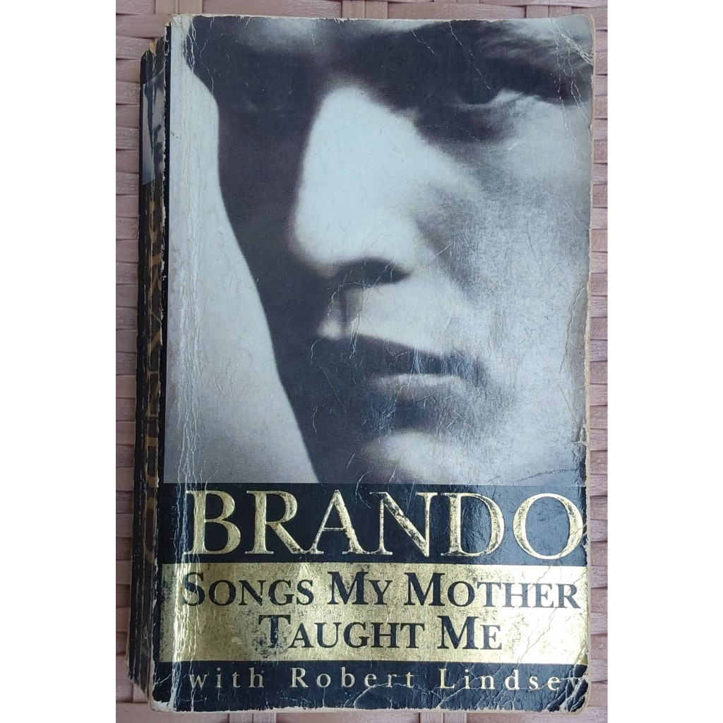 Marlon Brando - Brando: Song's My Mother Taught Me with Robert Lindsey ...