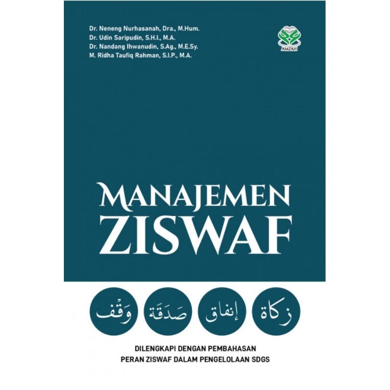 Ziswaf Management Equipped with Discussion of the Role of Ziswaf in ...