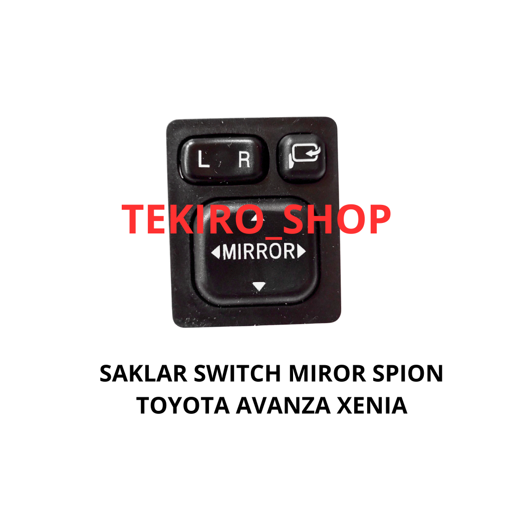 Toyota AVANZA XENIA MIRROR MIROR SWITCH RETREK SWITCH | Shopee Philippines