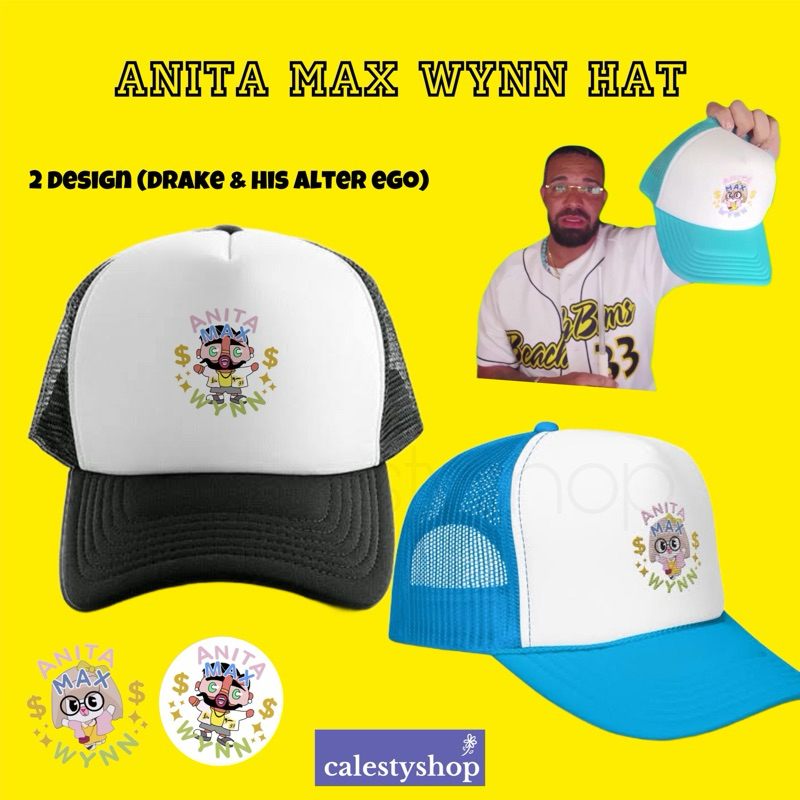 Drake ANITA MAX WYNN Net Hat I NEED THE MAX WIN! Alter EGO MEME ...