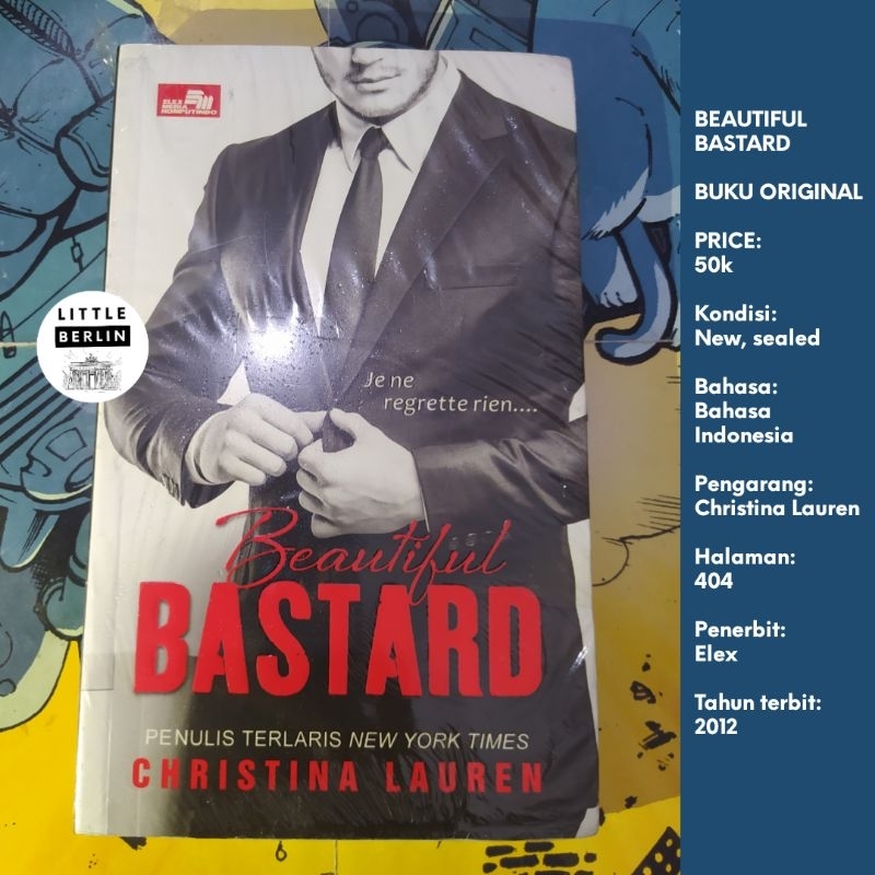 Original Novel BEAUTIFUL BASTARD Christina Lauren Indonesian Elexmedia ...