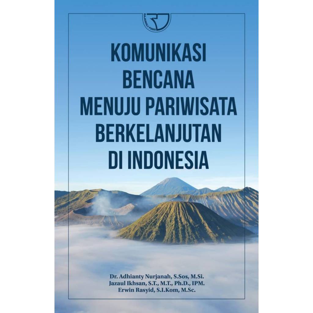 Disaster Communication Towards Sustainable Tourism in Indonesia – Dr ...