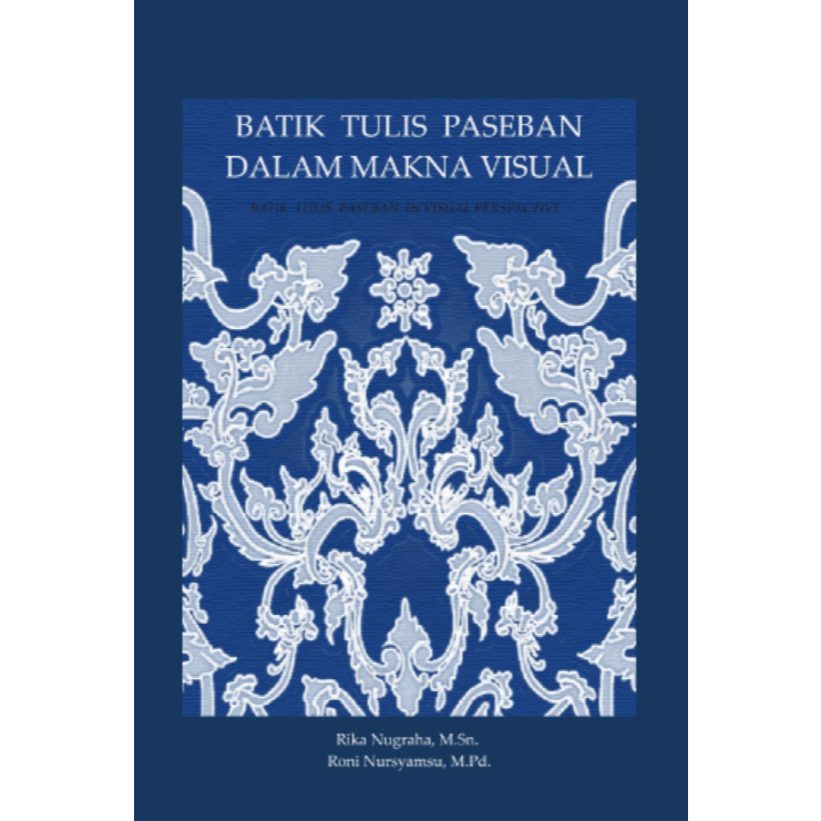 Deepublish - Paseban Hand-Written Batik Book in Visual Meaning - Social ...