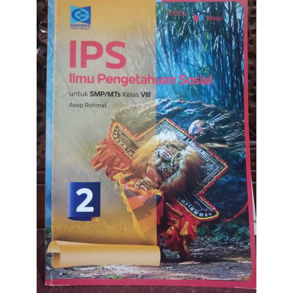 Social Science (Ips2) Grade 8 Junior High School/MTs Independent Curriculum Grafindo Media ...