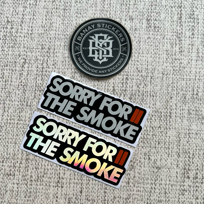 Sorry Stickers For The Smoke Cutting Stickers | Shopee Philippines