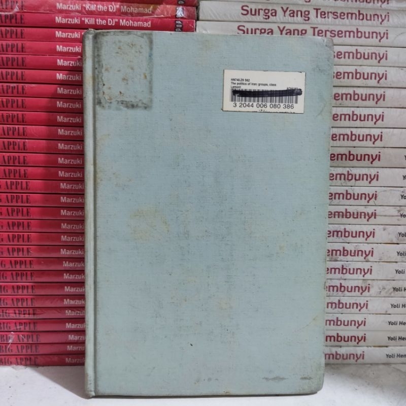 Textbook - The politics of Iran: groups, classes, and modernization ...