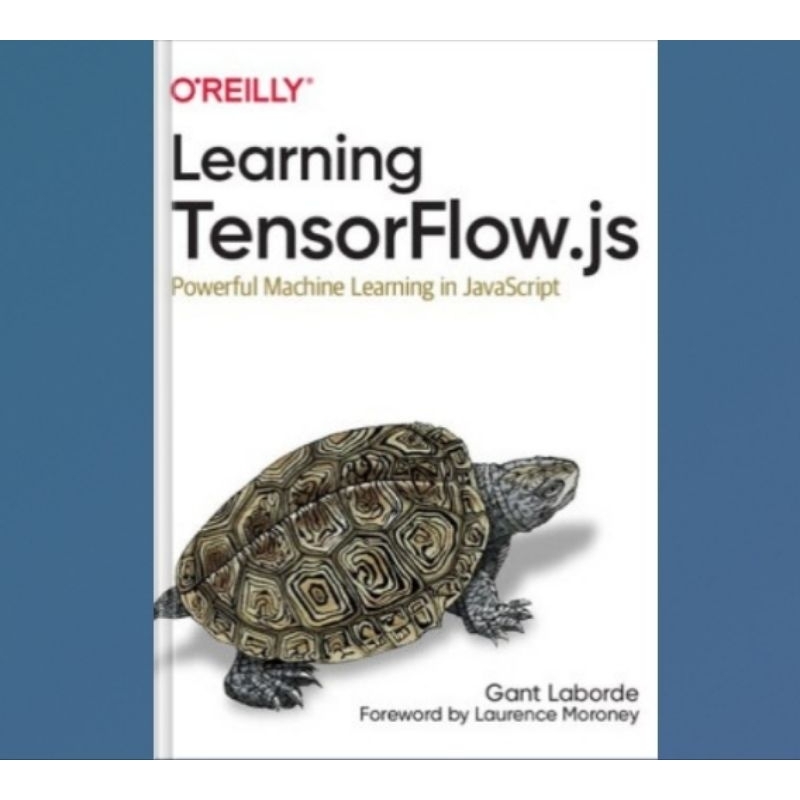 Learning Tensorflow.js Book: Powerful Machine Learning in JavaScript | Shopee Philippines