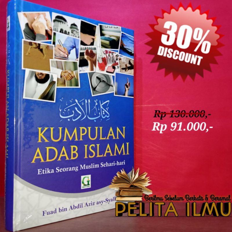 Islamic Adab Collection Book - Ethics of a Everyday Muslim (Translation ...