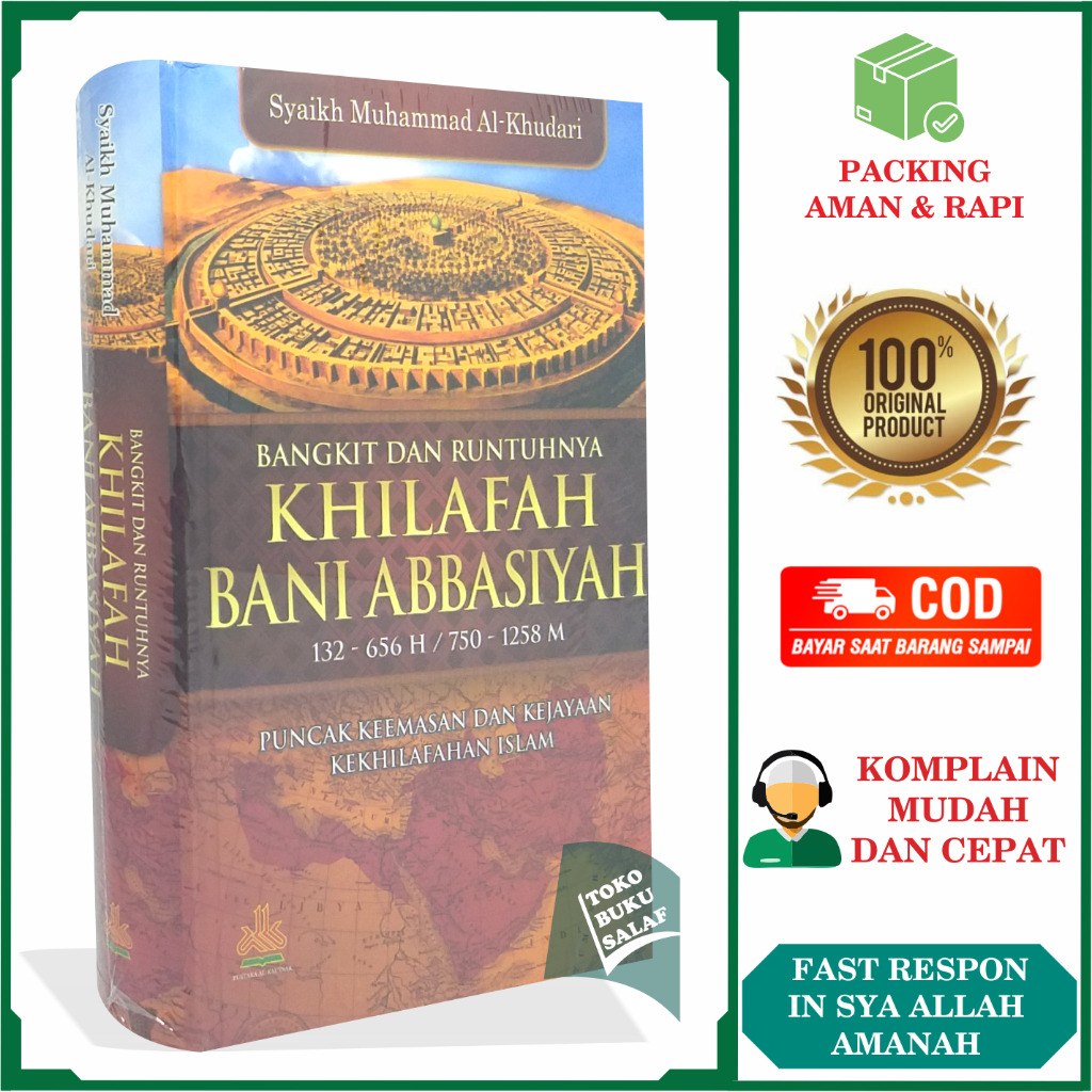 The Rise and Fall of the Abbasid Caliphate by Shaykh Muhammad Al ...