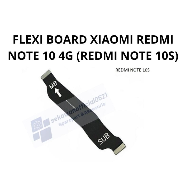 MESIN Original Flexible BOARD XIAOMI REDMI NOTE 10 4G REDMI NOTE 10S ...