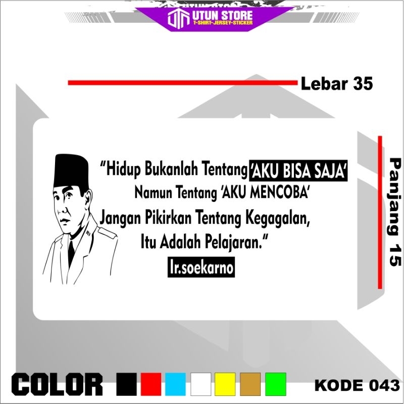 Ir. Soekarno's words Cutting Stickers, all color scotlite stickers ...