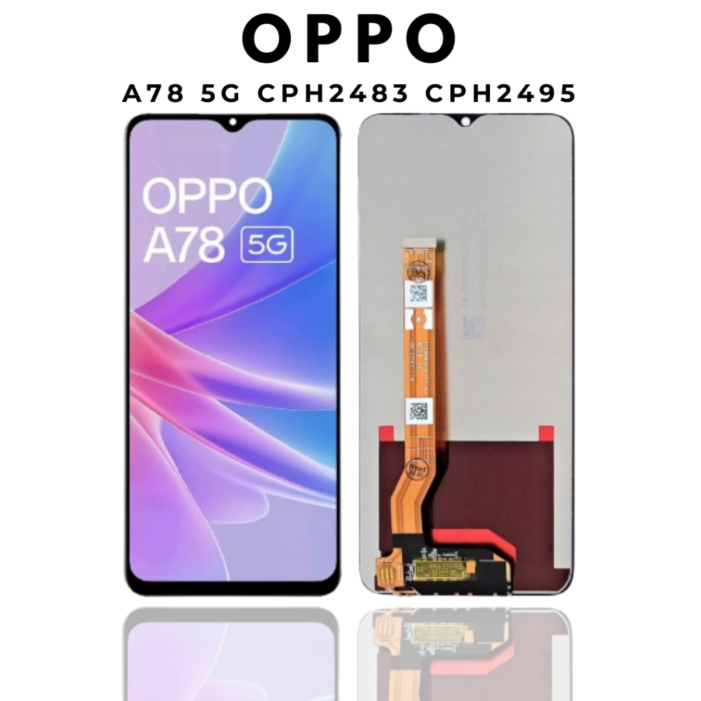 Live [ORIGINAL] LCD OPPO A78 4G CPH2565 A78 5G CPH2483 CPH2495 FULLSET ...