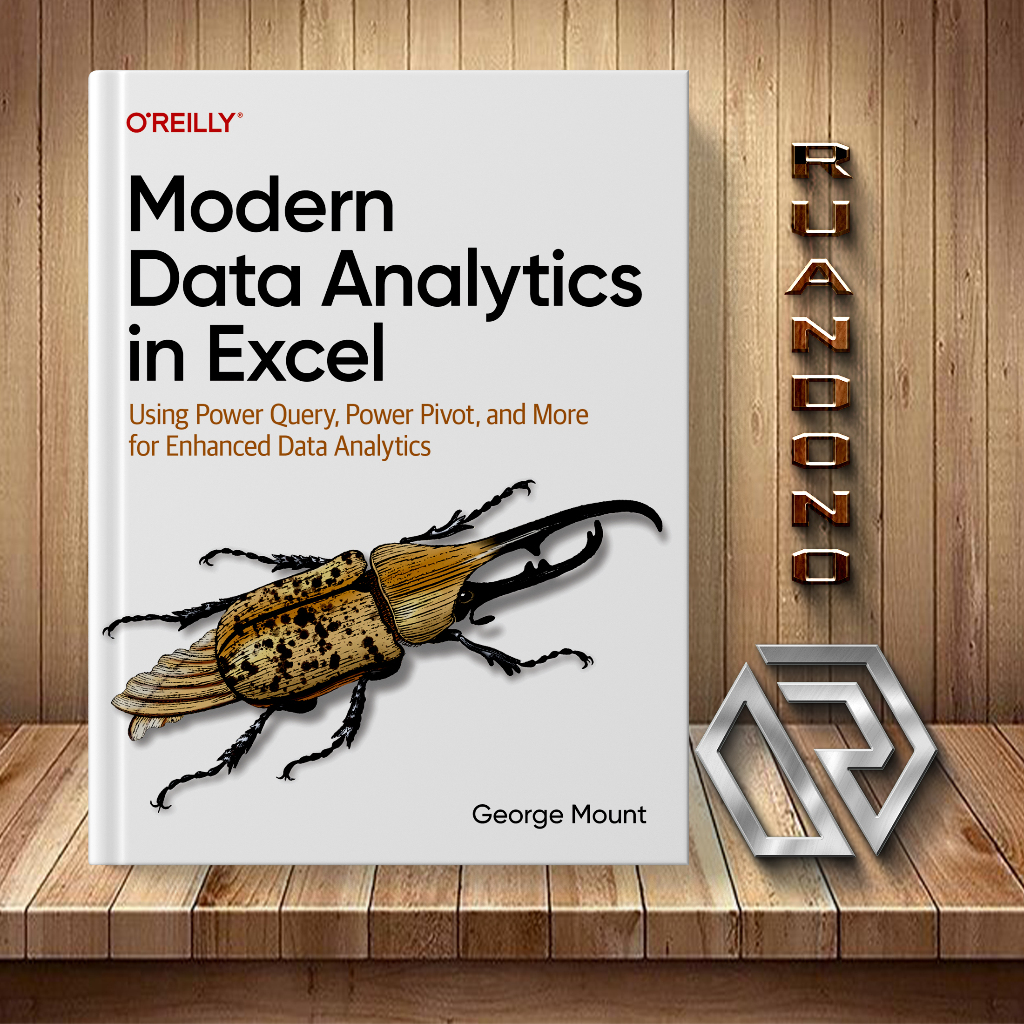 Modern Data Analysis in Excel: Using Power Query, Power Pivot, and More ...