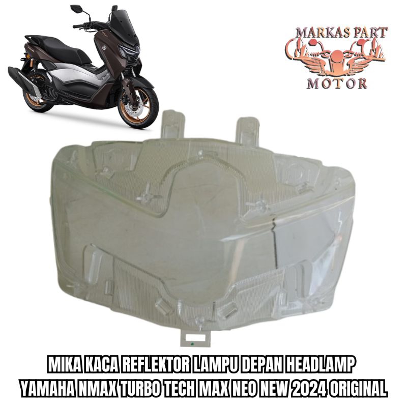 Mika Glass Reflector Headlamp Yamaha Nmax Turbo Tech Max Neo New 2024 ...