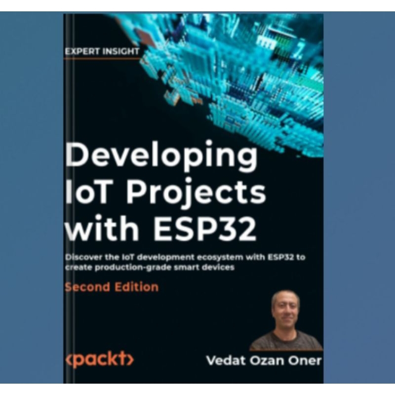 Book Developing Iot Projects With Esp32 Second Edition Early Access 0934