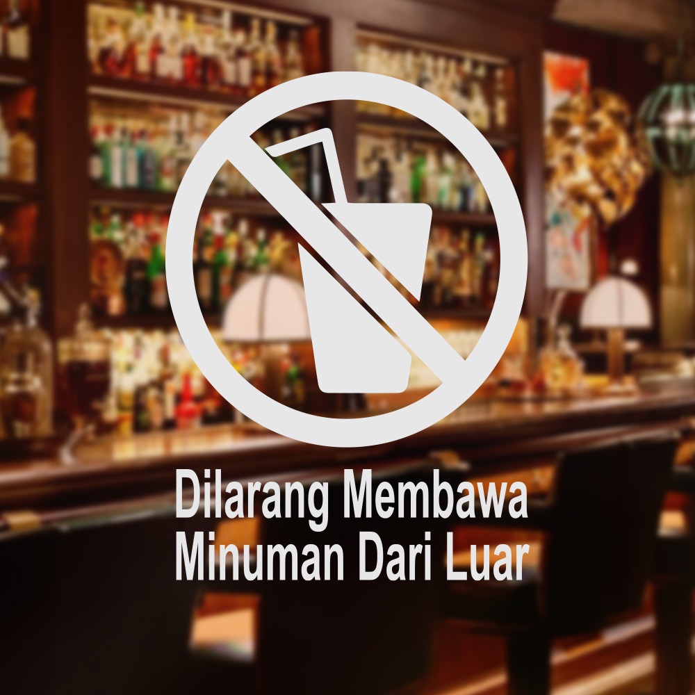 Cutting Sticker No Bring Drinks From Outside Cafe Resto Glass Sticker ...