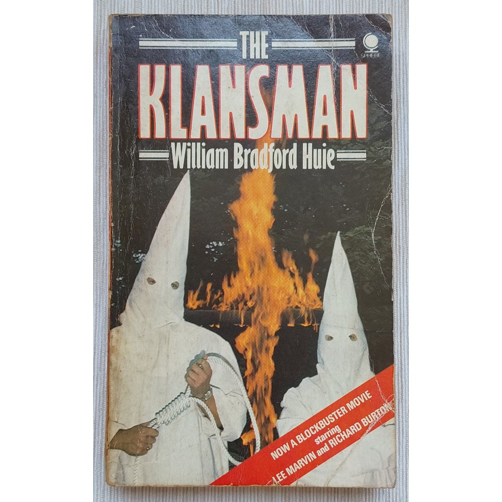 Extremely RARE - The Klansman by William Bradford Huie, 1976, (English ...