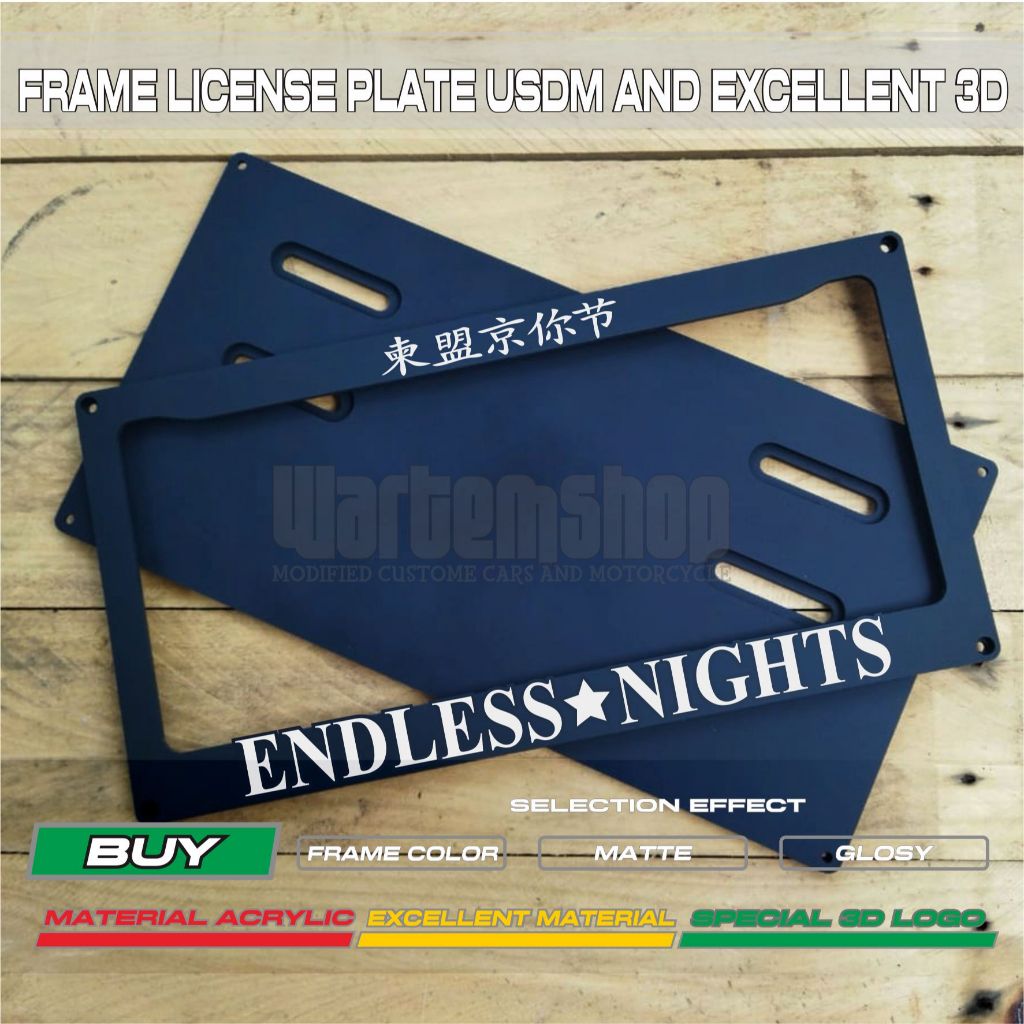 Frame LICENSE PLATE CUSTOM UNIVERSAL JDM AND USDM 3D ENDLESS NIGHTS ...