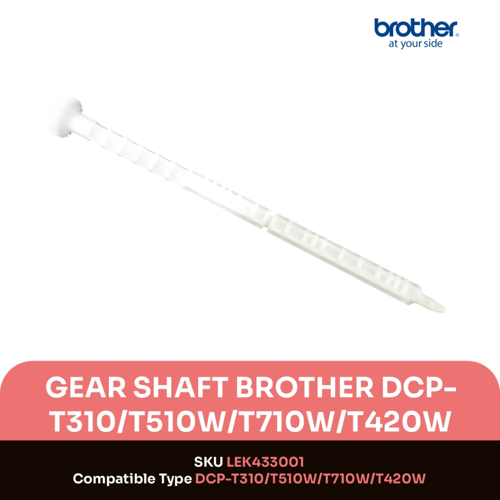 Brother DCP-T310/T510W/T710W/T420W SHAFT GEAR | Shopee Philippines