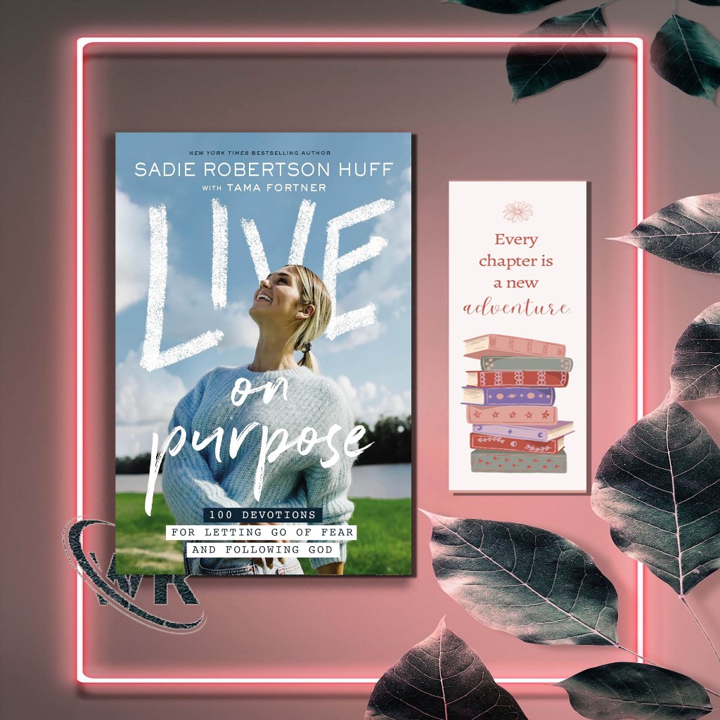 Live on Purpose: 100 Devotions for Letting Go of Fear and Following God ...