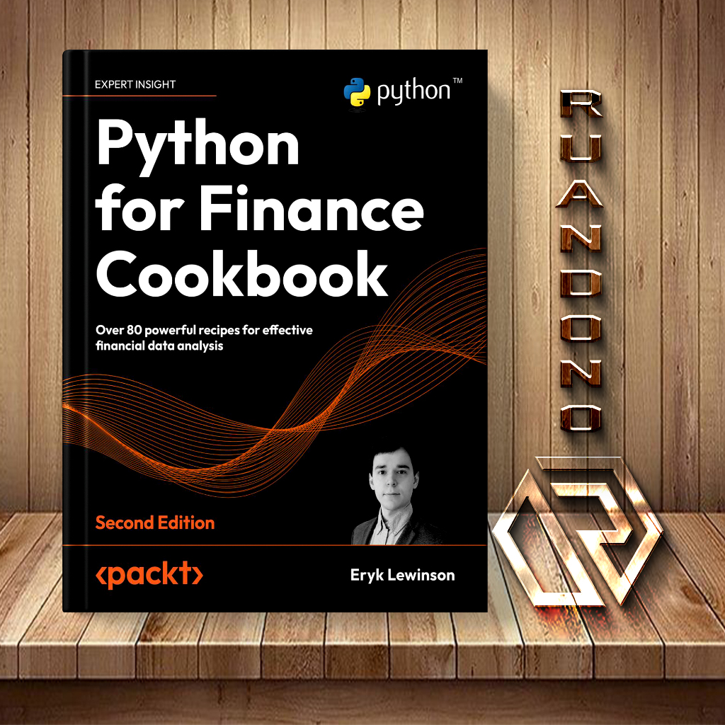 Python for Finance Cookbook: Over 80 powerful recipes for effective financial data analysis ...