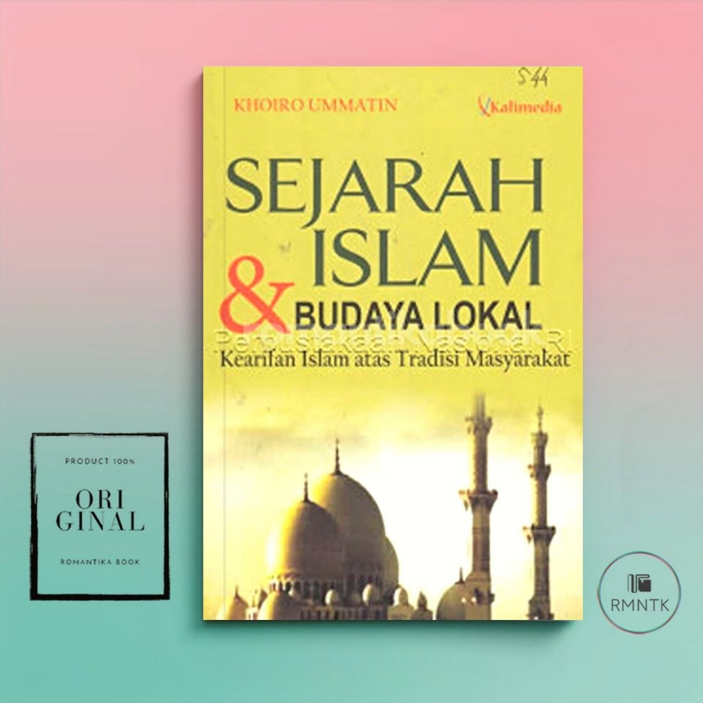 LOKAL Book History of Islam & Local Culture: Islamic Wisdom on ...