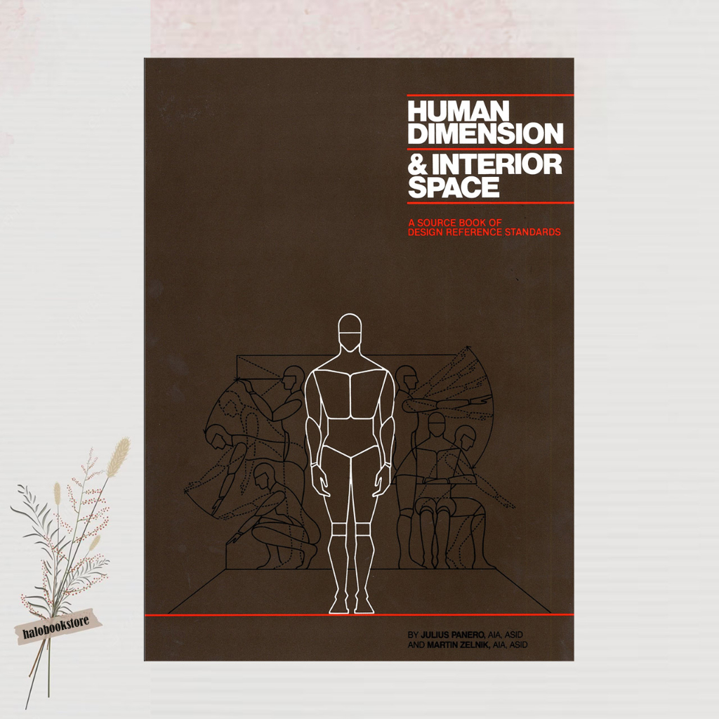 Human Dimension & Interior Space: A Source Book of Design Reference ...