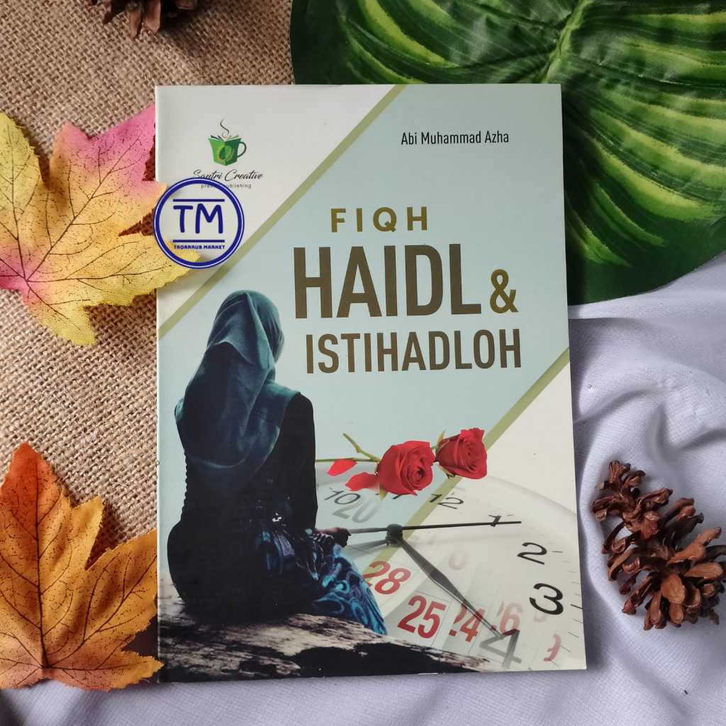 FIQH HAIL & ISTIHADLOH menstrual FIQH and resthoh - Lirboyo Press ...