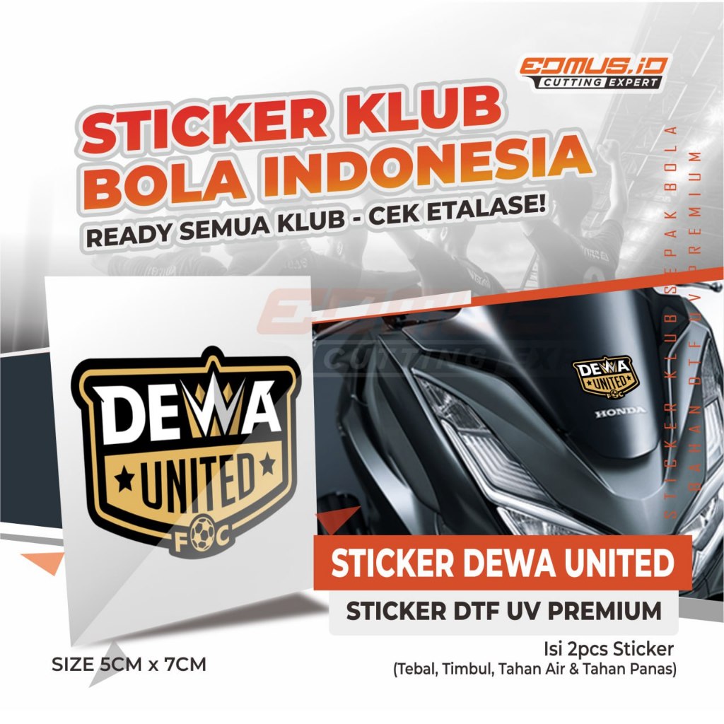 Dewa UNITED Sticker - DTF UV Sticker - Indonesian Football Club Series ...