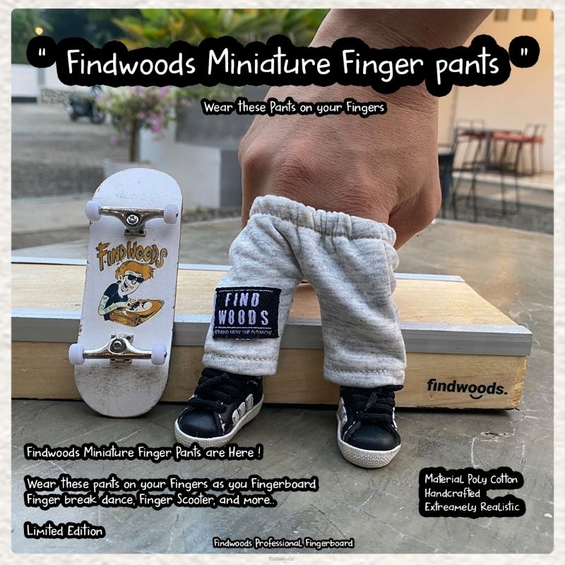 Finger Pants Fingerboard Findwoods Limited Edition Finger Pants ...