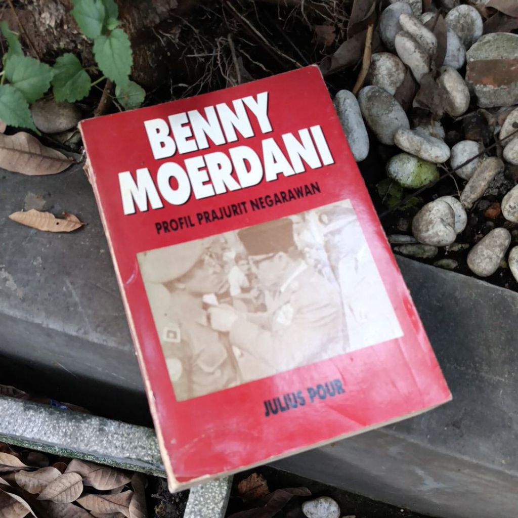 Benny moerdani, the soldier's profile of Statesman by julius pour ...