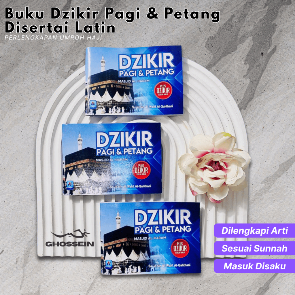 Book of Morning and Evening Dhikr and its Meaning Complete with Prayers ...