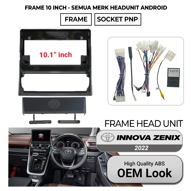 Frame Head Unit Android Toyota Innova Zenix 2022 - UP 10 inch OEM ...