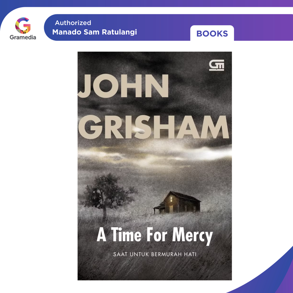 Gramedia Manado-Saat for Cheaping the Heart (A Time for Mercy) | Shopee ...