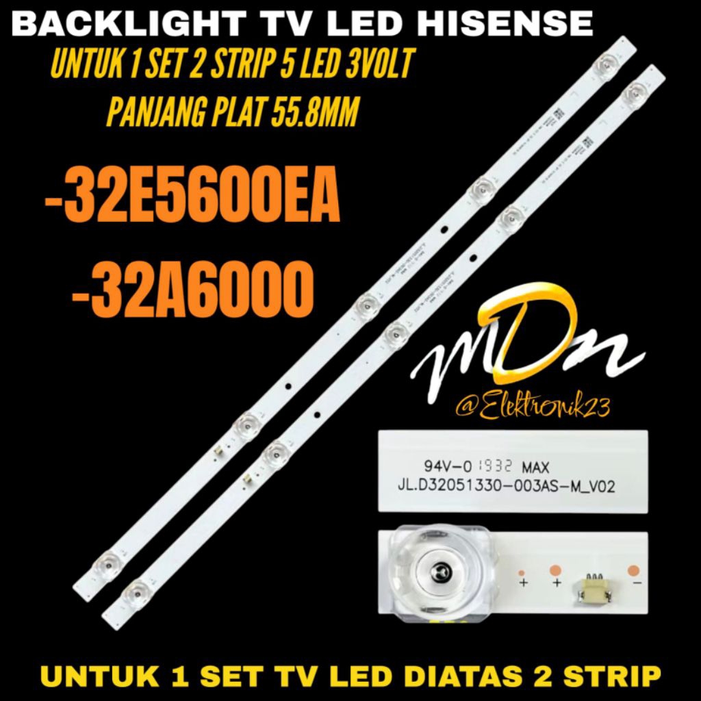 HISENSE 32 INCH LED TV BACKLIGHT 32E5600EA-32A6000 HISENSE 32 INCH LED ...