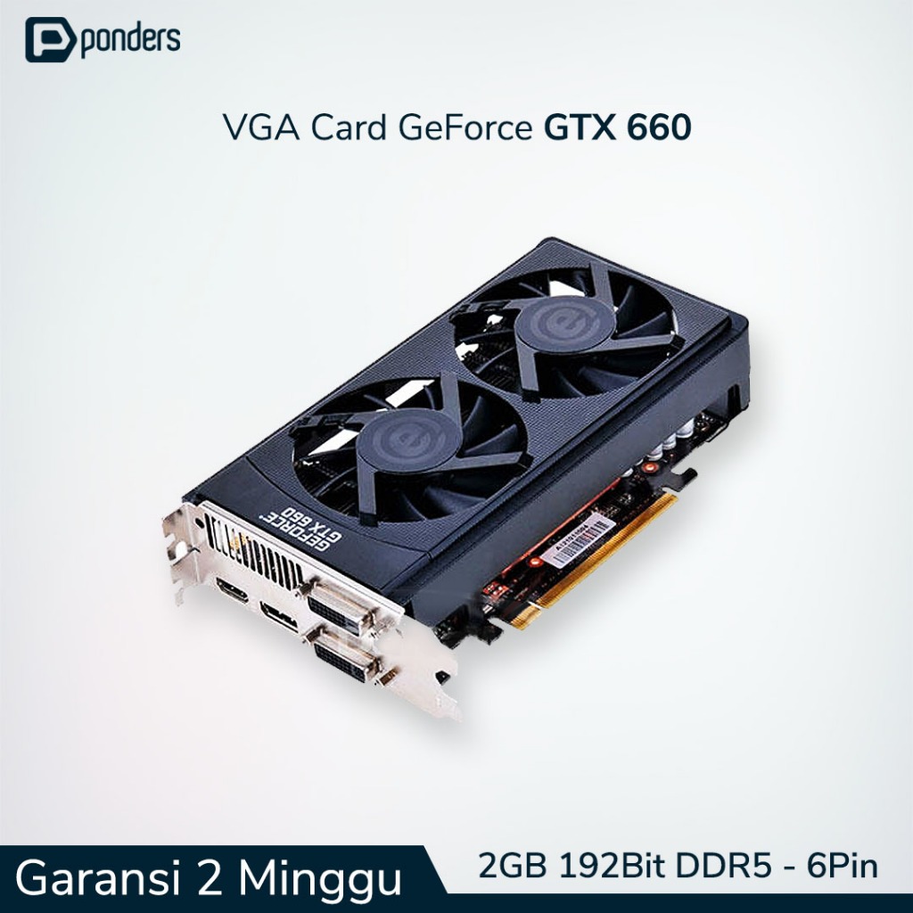 VGA GTX 660 / VGA Card GTX 660 - 2GB 192BIT DDR5 (6 Pin Power) | Shopee ...