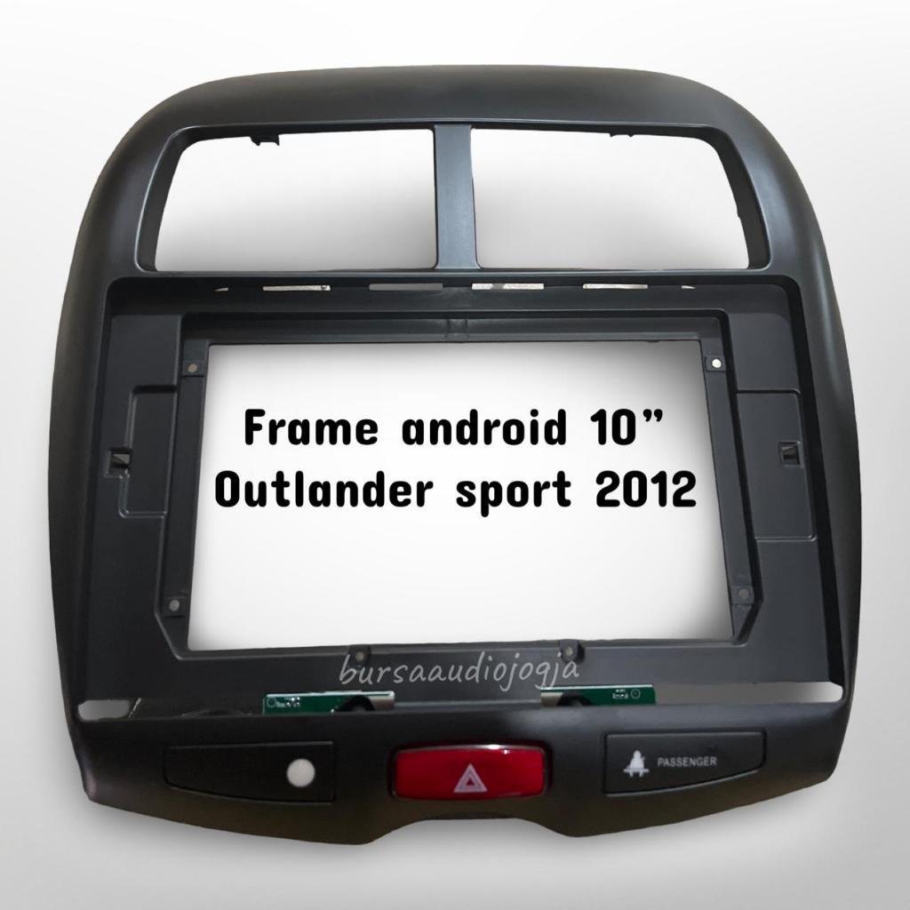 Frame Mitsubishi Outlander 2012 Double din Android Head Unit 10 inch ...