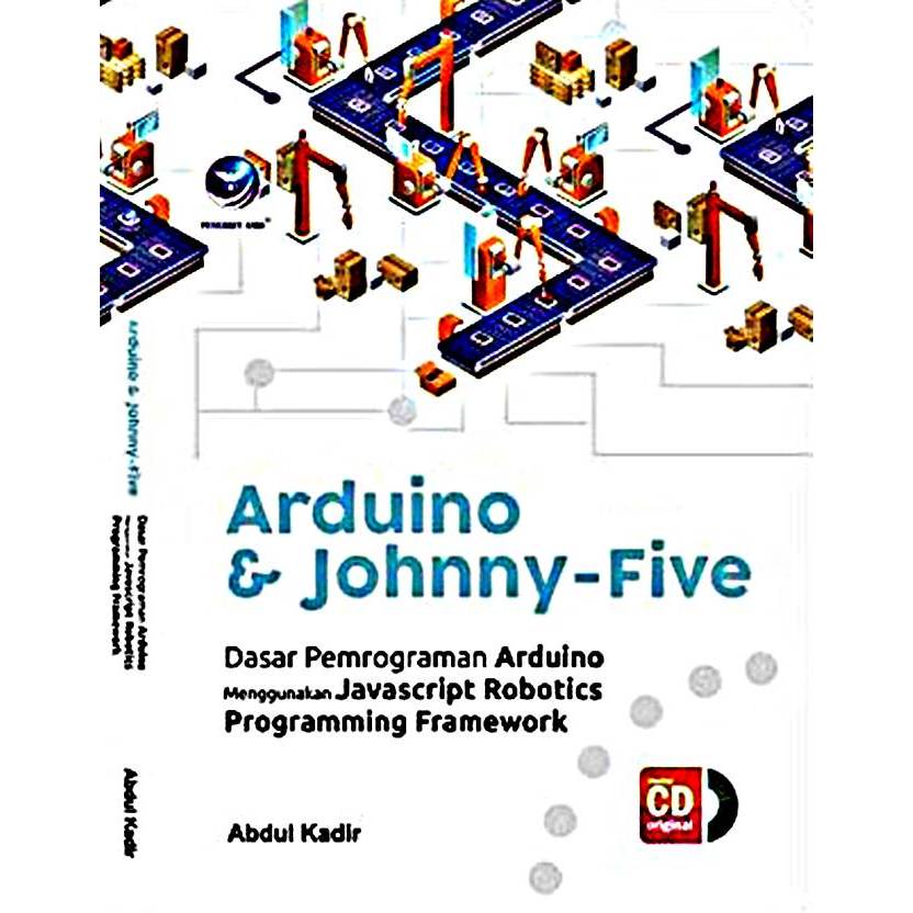 Arduino And Johnny Five Arduino Programming Basic Using Javascript Robotics Programming