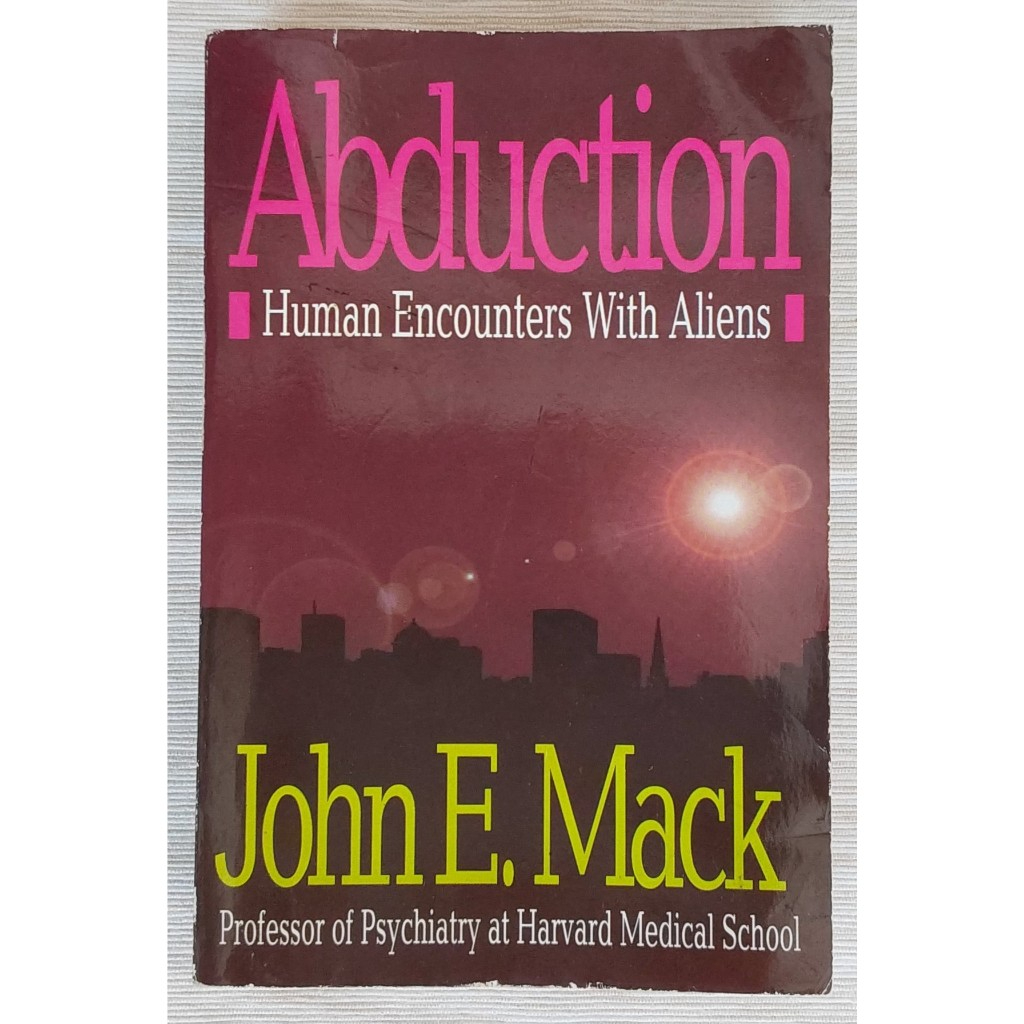 Very RARE, Aliens/UFOs - Abduction: Human Encounters With Aliens by John E. Mack, 1995, (English ...