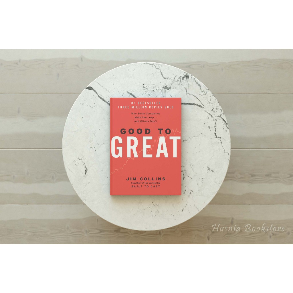 Good to great book: why some companies make the leap--and others don't ...