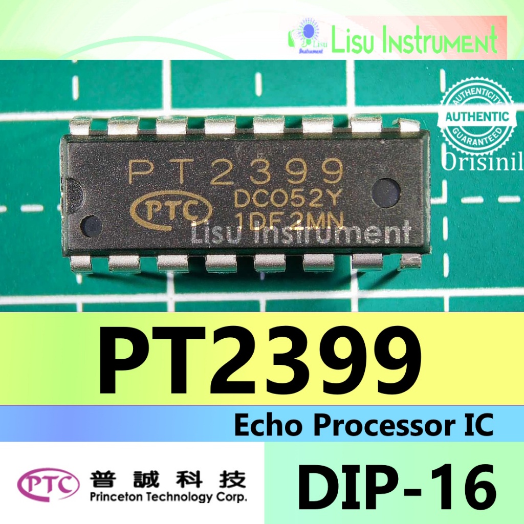 PT2399 Echo Processor IC DIP-16 PTC ORIGINAL | Shopee Philippines