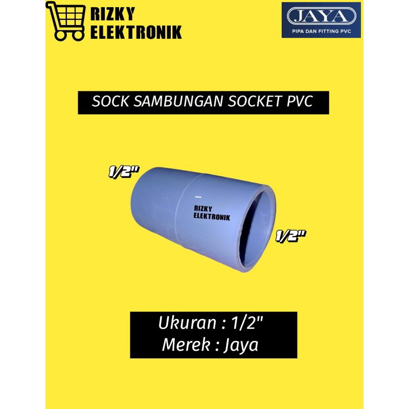 Sok Socket Sock 1/2 inch Electric Water PVC Pipe Hose Connection JAYA ...