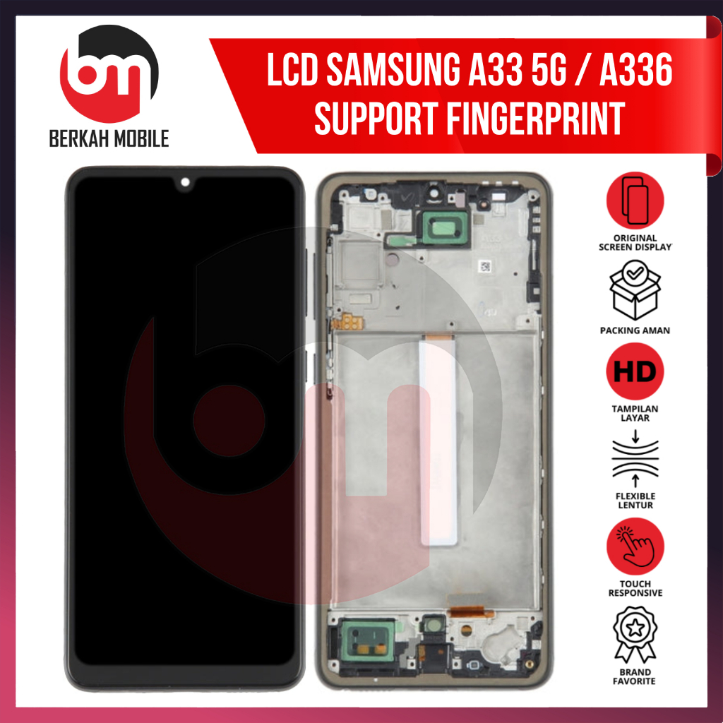 Lcd SAMSUNG A33 5G / A336 SUPPORT FINGERPRINT ORIGINAL GUARANTEED FREE PACKING DUS & GLUE ...