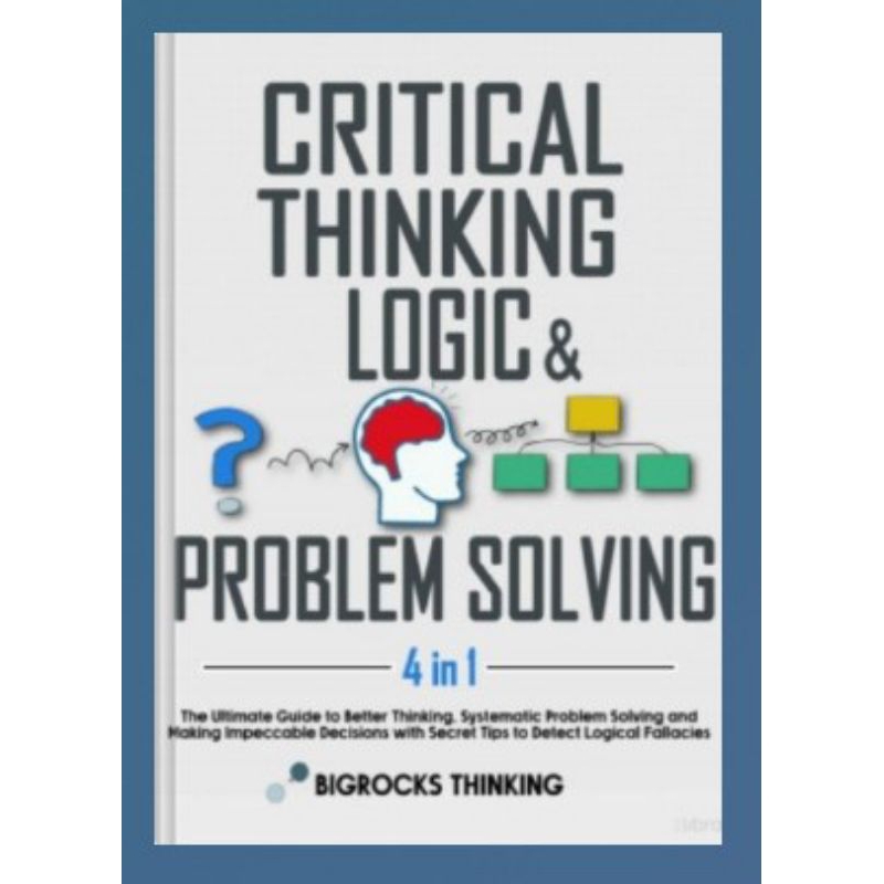Critical thinking, Logic & Problem Solving | Shopee Philippines Critical thinking, Logic & Problem Solving | Shopee Philippines