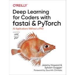 Deep Learning for Coders With Fasting and Pytorch: AI Applications Without a PhD | Shopee ...