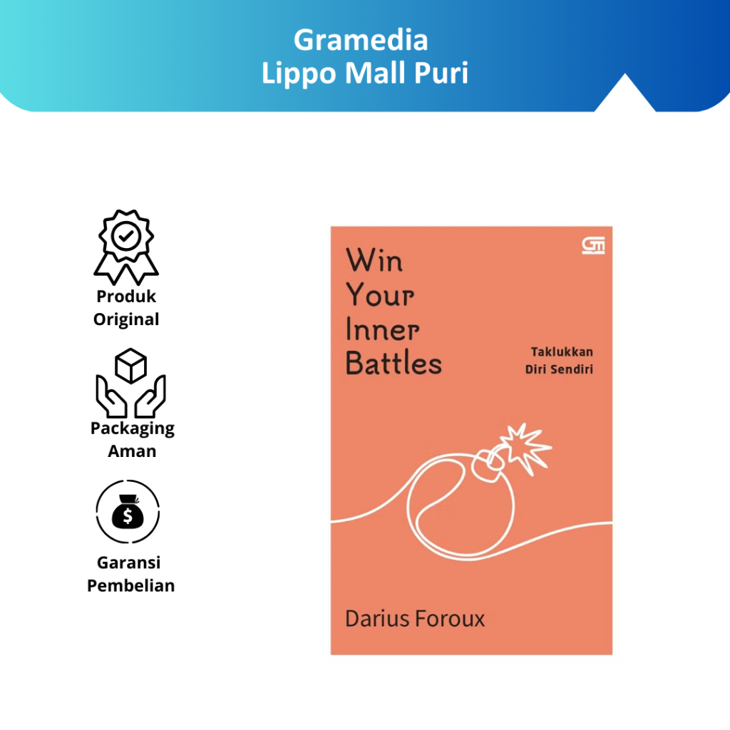 Gramedia Lippo Mall Puri - Win Your Inner Battles (Daris Foroux ...