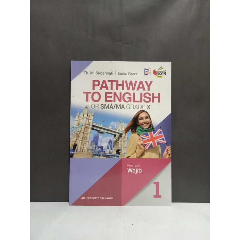 Pathway To English Book For SMA/MA Grade 10 Compulsory Group Curriculum ...