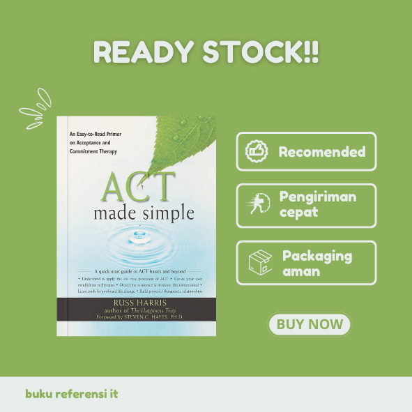 Russ Harris - ACT Made Simple An Easy-To-Read Primer on Acceptance and ...