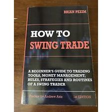 [ENGLISH] Best HOW TO SWING TRADE : A BEGINNERS GUIDE TO TRADING TOOLS, MONEY MANAGEMENT, RULES ...