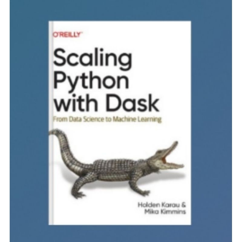 Python Scaling With Dask Book Shopee Philippines